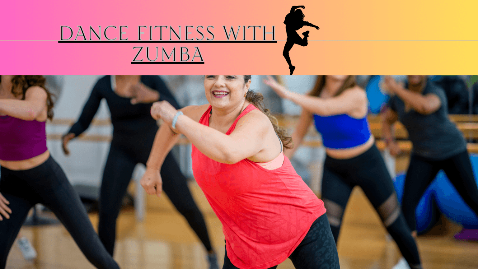 Dance Fitness With Zumba - Ageless Fitness Journey